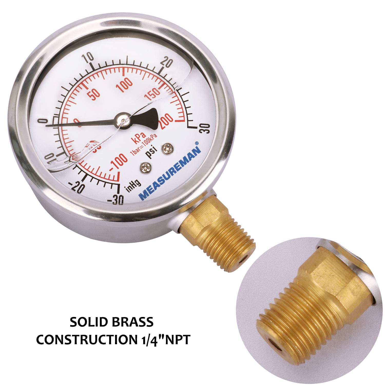 MEASUREMAN 2-1/2" dial,Glycerin Filled, Stainless Steel case, Brass Inside, 30inHg/-100kpa-0-30psi/200kpa,1/4"NPT Lower Mount