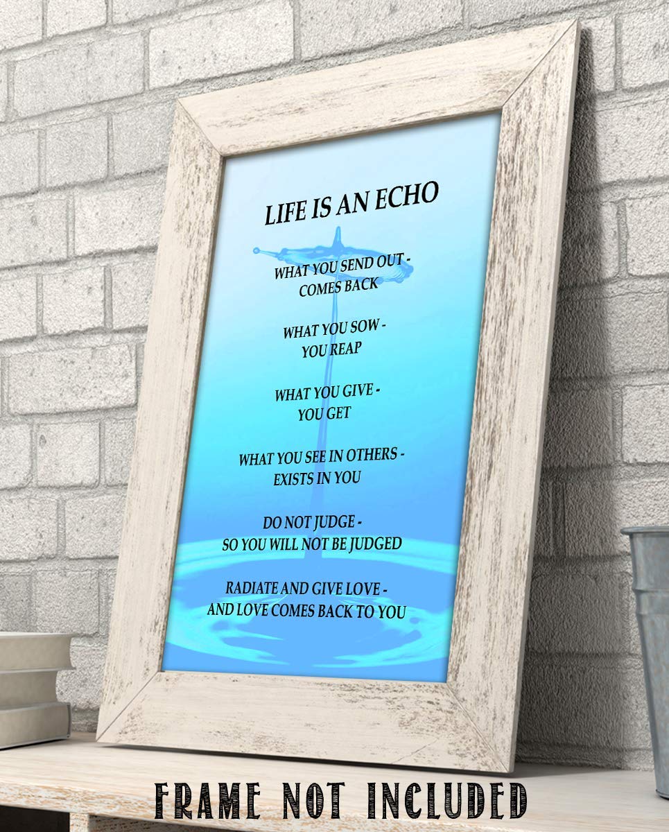 Life Is An Echo - Quotes Wall Art Collection, Inspirational Quotes Wall Art, Wall Decorations Decorations for Home Studio and Office, Pictures for Living Room Wall Decoration, Unframed - 8x10