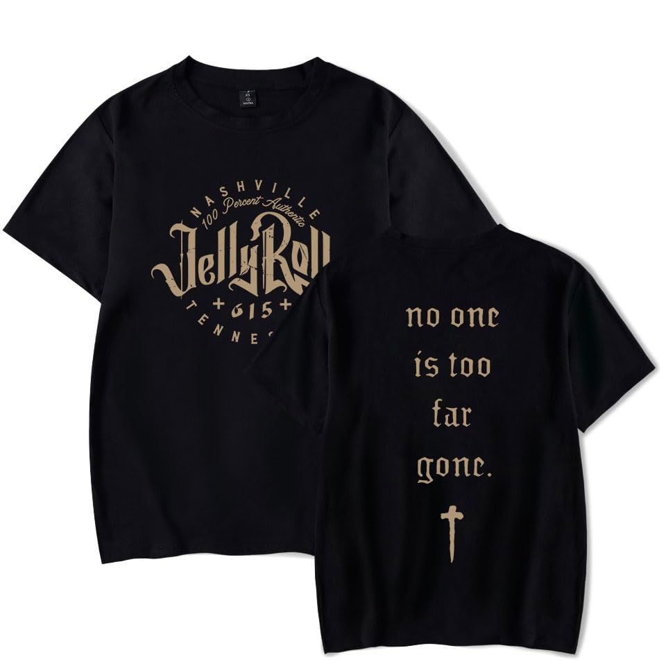 Jelly Roll Tshirt No One is Too Far Gone Tee Merch Summer Women Men Crewneck Short Sleeve T-Shirt (Black,4X_l)