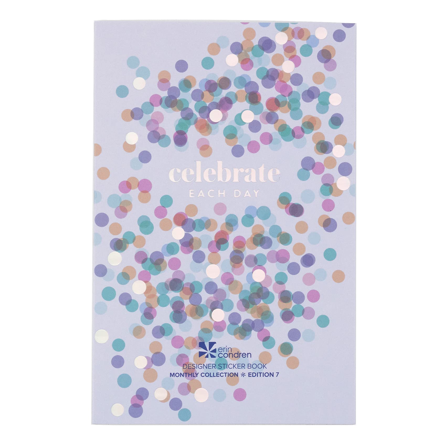 Monthly Sticker Book - Edition 7. 12 Mixed Metallic Sheets, 446 Stickers. Inspirational Saying, Monthly Motifs, Organizational Designs, and More. Planner and Notebook Sticker Pack by Erin Condren.
