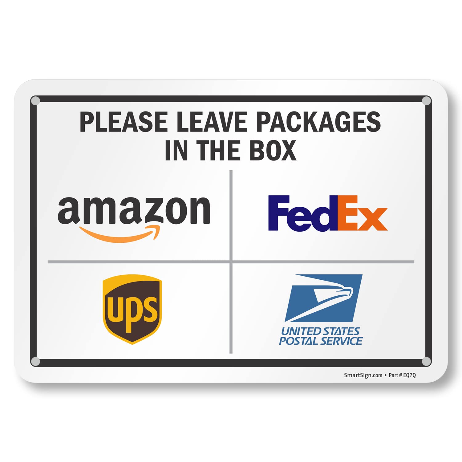 SmartSign 7 x 10 inch āPlease Leave Packages In The Box - Amazon, FedEx, UPS, USPSā Delivery Instructions Metal Sign, 40 mil Laminated Rustproof Aluminum, Multicolor