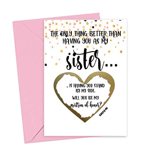 Will You Be My Matron of Honor Scratch Off Card for Sister, Best Friend, Card for Bridal Proposal Box Gift (Sister Matron of Honor)