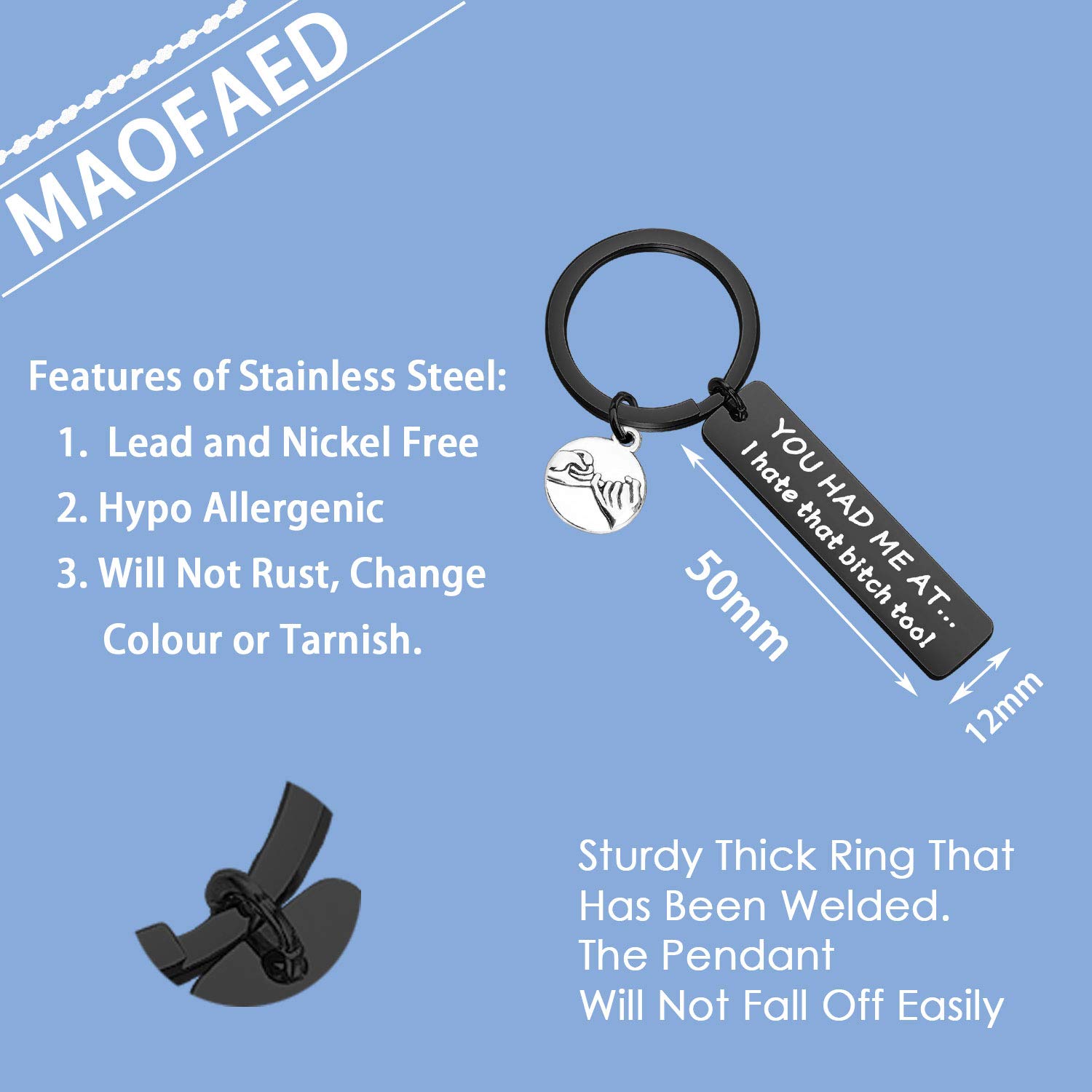 MAOFAED Funny Friend Gift You Had Me At I Hate That Bitch Too BFF Gift Girlfriend Gift Friendship Keychain (hate that bitch black)