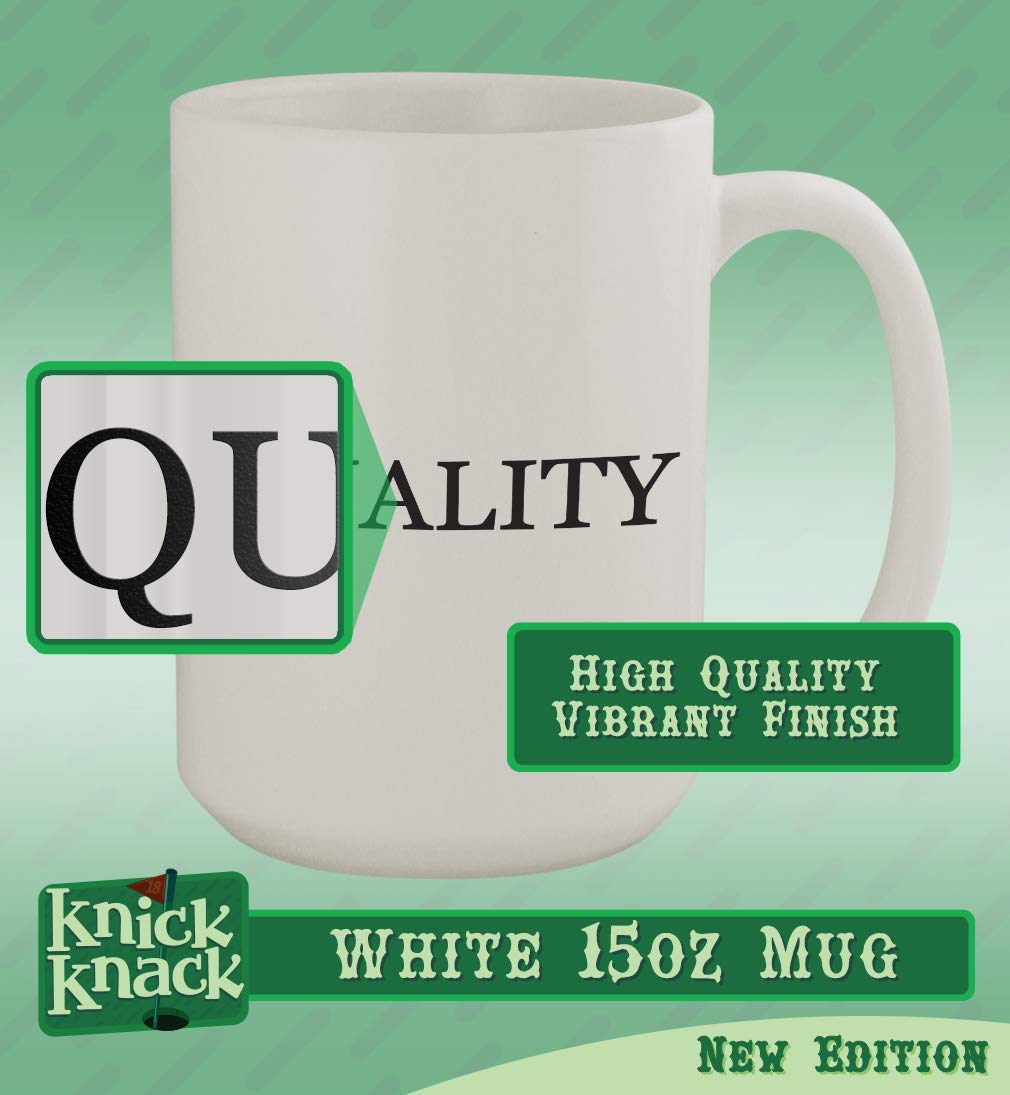 Knick Knack Gifts #officiator - 15oz Ceramic White Coffee Mug, White