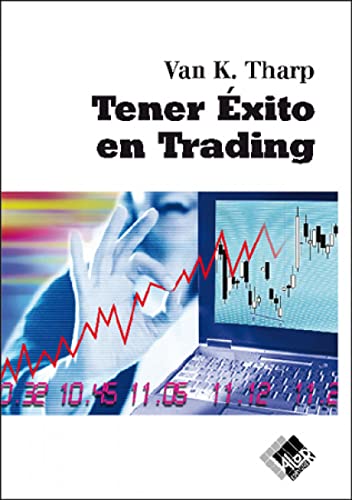 Tener Ćxito en Trading (EconomĆa y Negocios) (Spanish Edition)