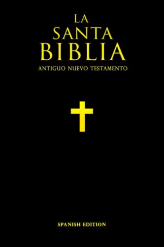 LA SANTA BIBLIA Catolica Letra Grande En EspaĂąol: Sagrada Biblia Catolica Completa santa biblia antiguo nuevo testamento (Spanish Edition)
