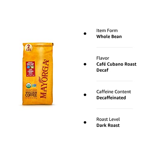 Mayorga Decaf Dark Roast Coffee 2lb bag Café Swiss Water Decaffeinated Cubano Roast Coffee - 100% Arabica Whole Coffee Beans - Smoothest Organic Coffee - Specialty Grade, Non-GMO, Direct Trade