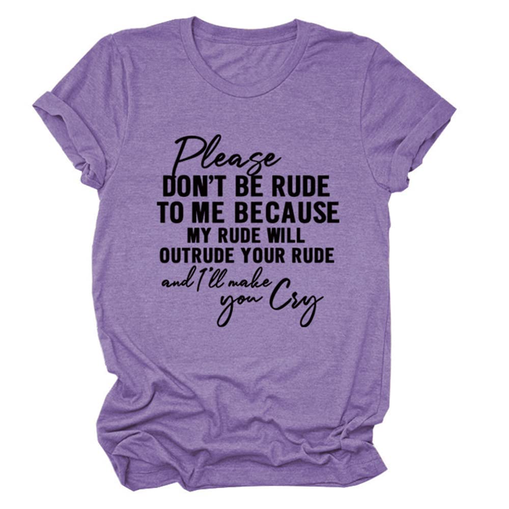 Please Don't Be Rude to Me Shirts for Women Funny Printed Crew Neck Short Sleeve T Shirts Casual Basic Tee Tops Purple