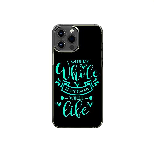 With My Whole Heart For My Whole Life Sweet Cute Pattern Art Design Anti-Fall and Shockproof Gift iPhone case (iPhone XR)