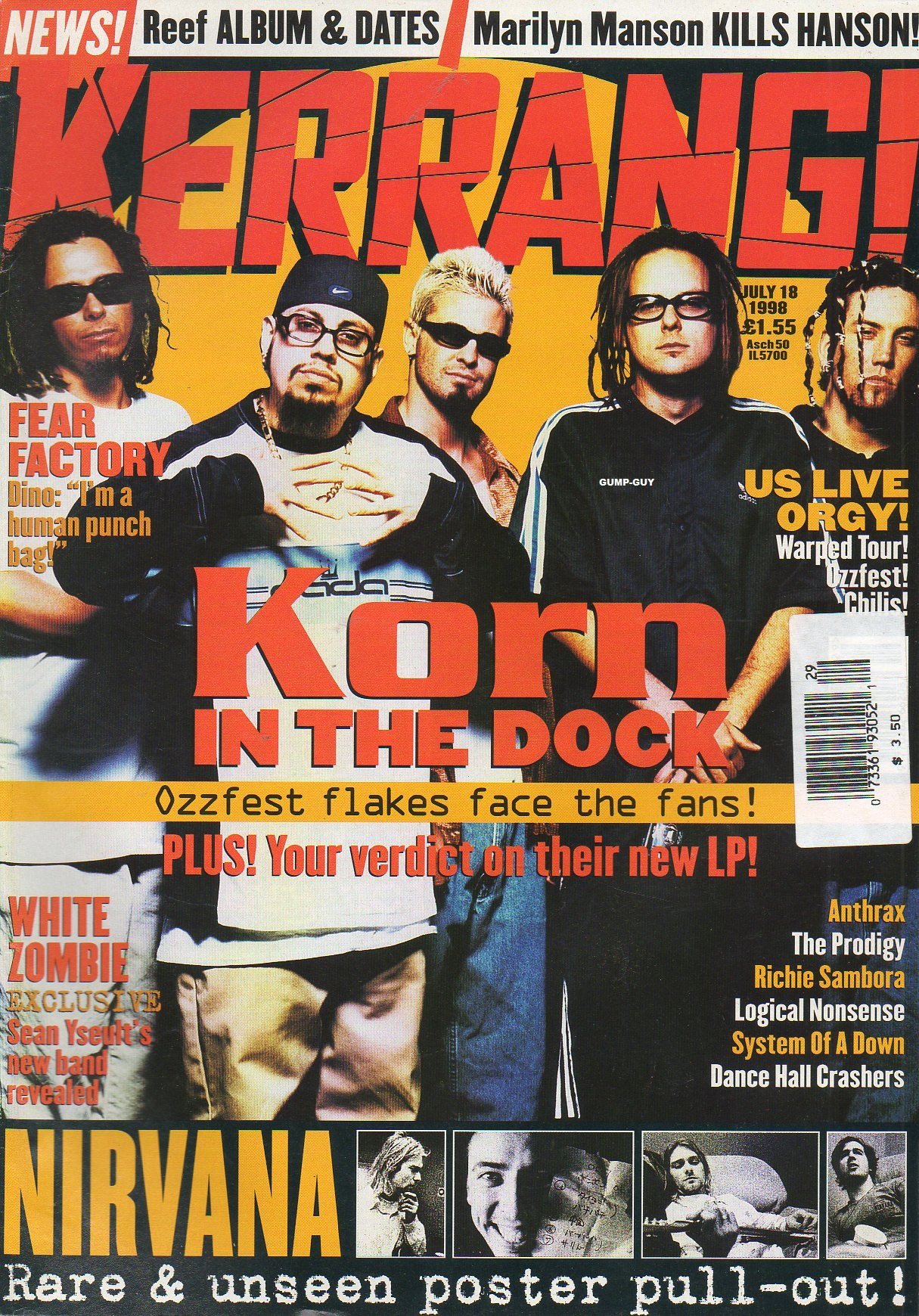 Kerrang! #708 July 18 1998 UK Magazine KORN IN THE DOCK Ozzfest Flakes Face the Fans NIRVANA: RARE & UNSEEN POSTER PULL-OUT