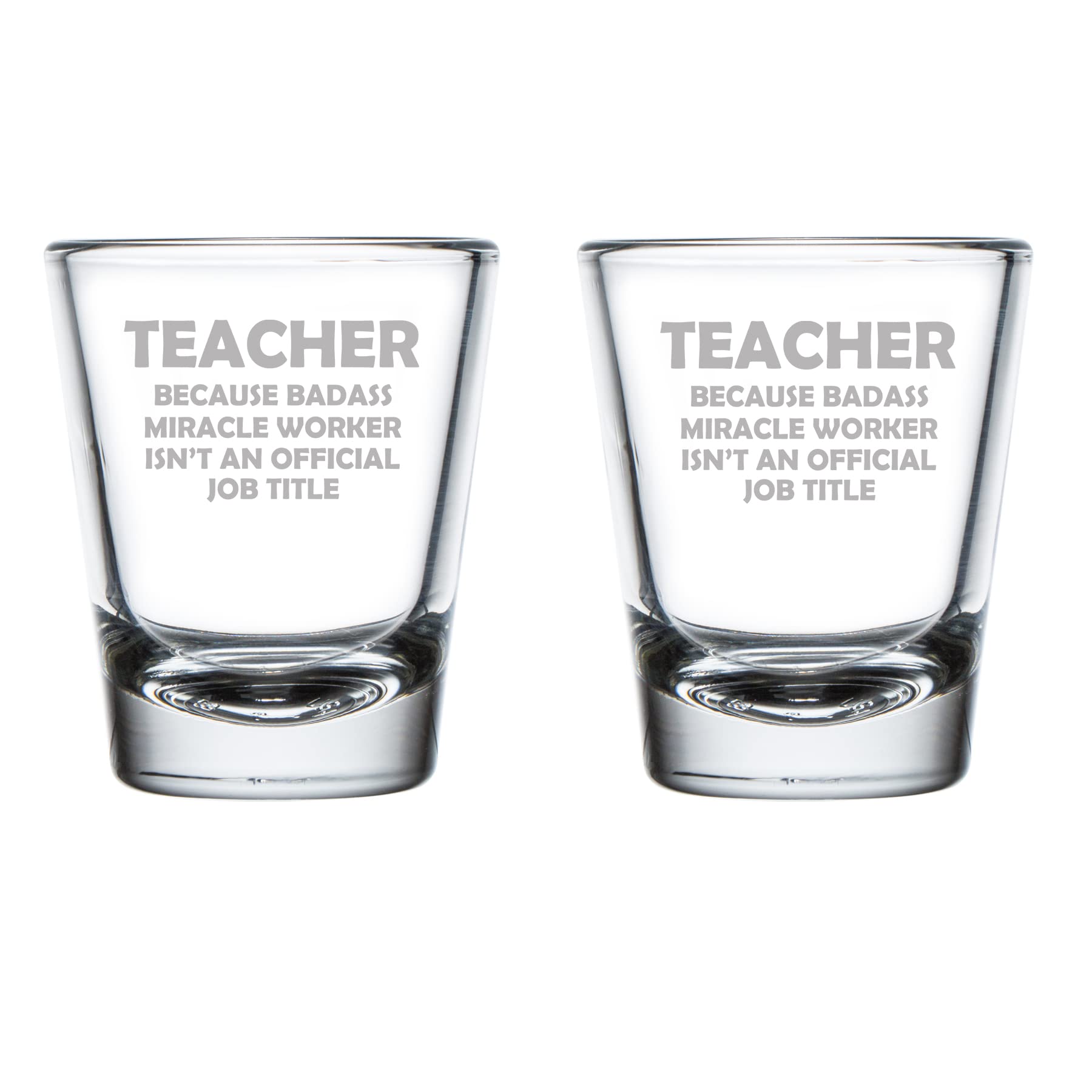 MIP Set of 2 Shot Glasses 1.75oz Shot Glass Teacher Miracle Worker Job Title Funny