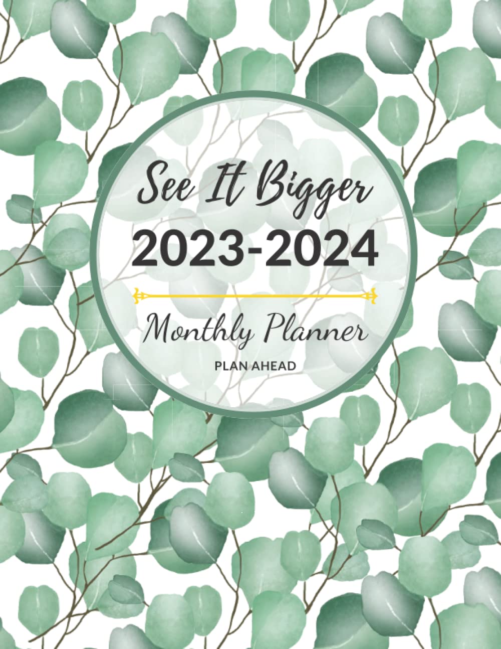 See It Bigger Planner 2023-2024 Monthly Plan Ahead: 2 Year Calendar 2023-2024 Monthly Planner (24 Months From January 2023 to December 2024) with Holidays | 8.5x11