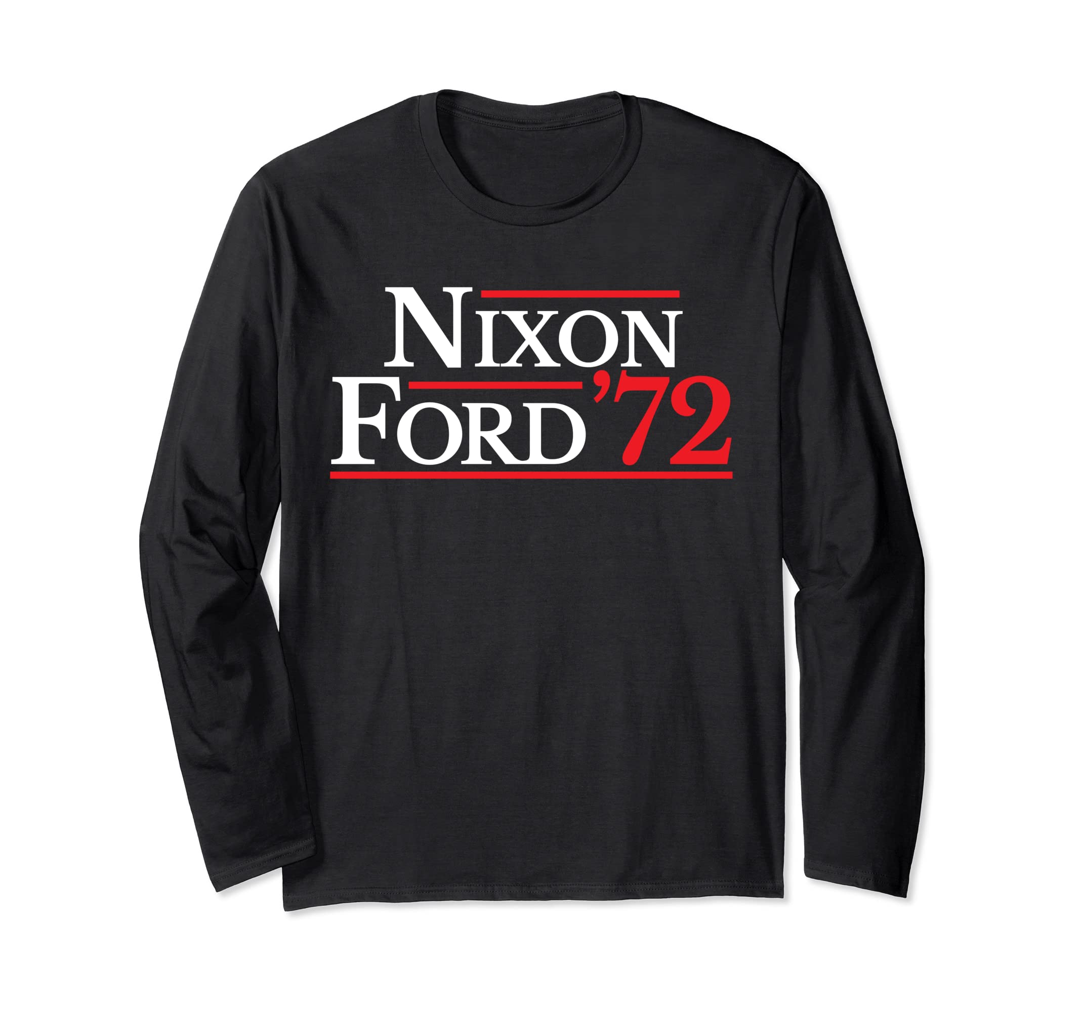Nixon Ford Retro Election 1972 Long Sleeve T-Shirt
