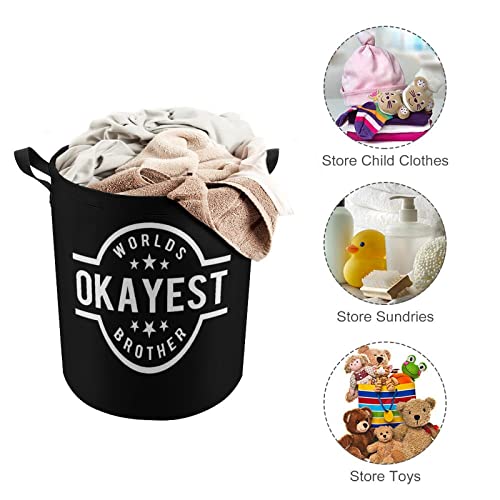 Worlds Okayest Brother Laundry Basket Round Collapsible Storage Bin with Drawstring and Handle for Bedroom Bathroom Toys Room 17.3" X 13.8"