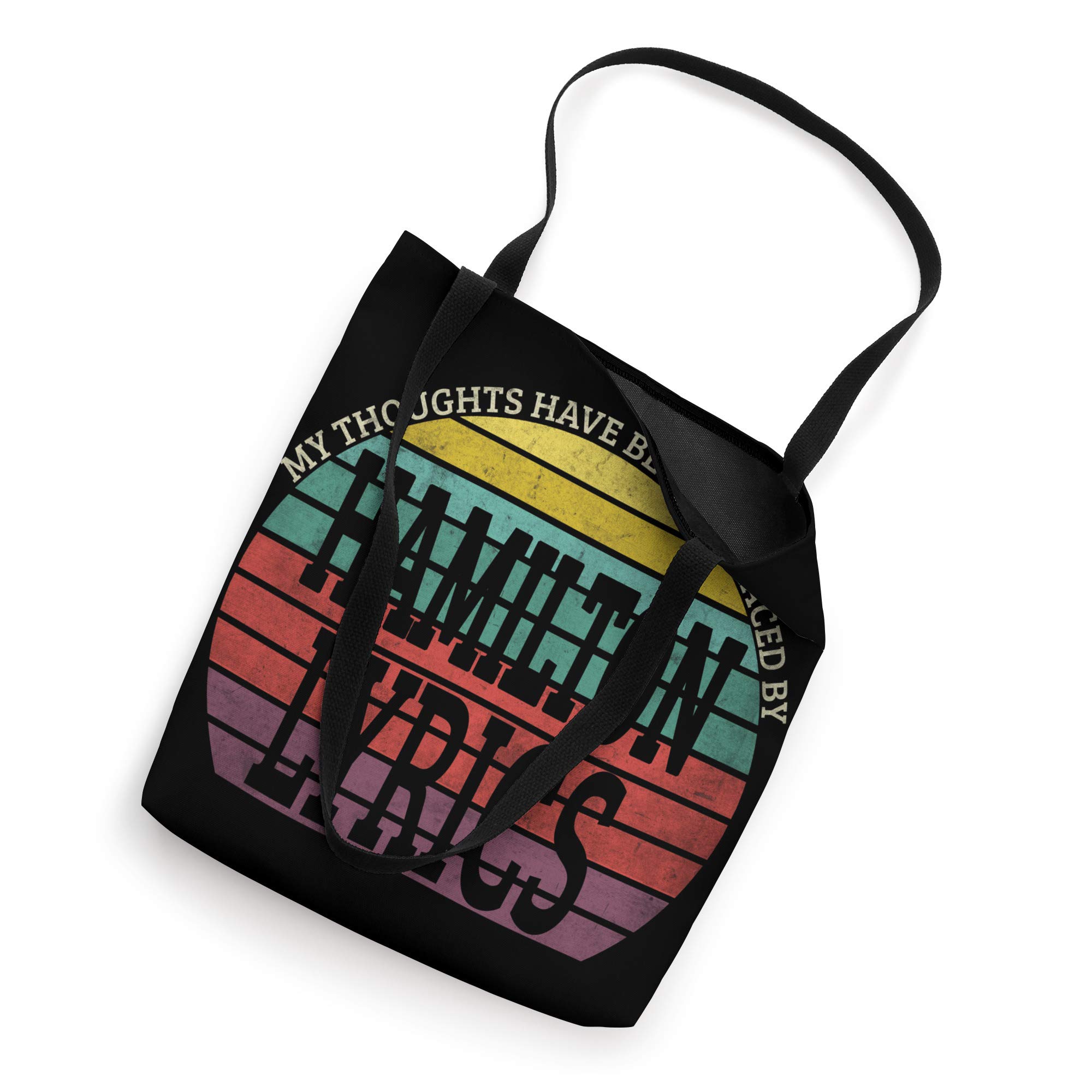 My Thoughts Have Been Replaced BY Hamilton Lyrics Tote Bag