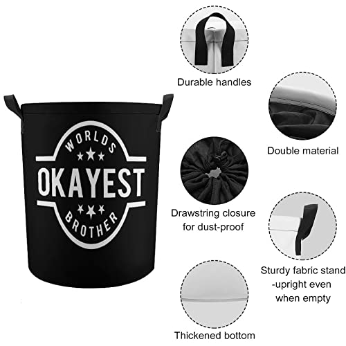 Worlds Okayest Brother Laundry Basket Round Collapsible Storage Bin with Drawstring and Handle for Bedroom Bathroom Toys Room 17.3" X 13.8"
