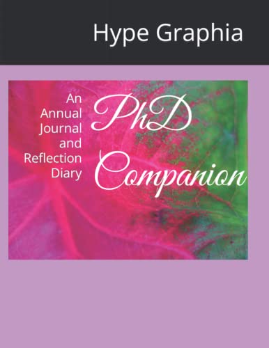 PhD Companion: An Annual Journal and Reflection Diary