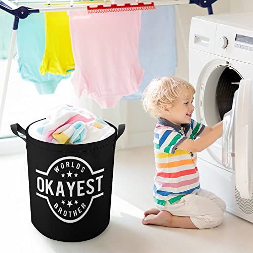 Worlds Okayest Brother Laundry Basket Round Collapsible Storage Bin with Drawstring and Handle for Bedroom Bathroom Toys Room 17.3" X 13.8"