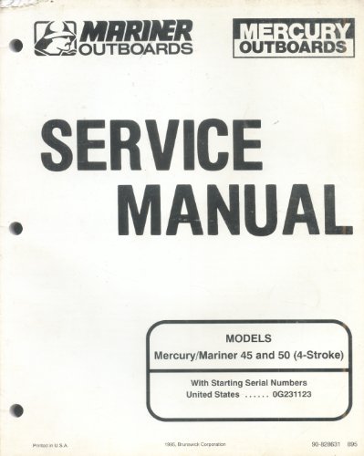 MERCURY/MARINER 45 and 50 (4-Stroke) OUTBOARD SERVICE MANUAL