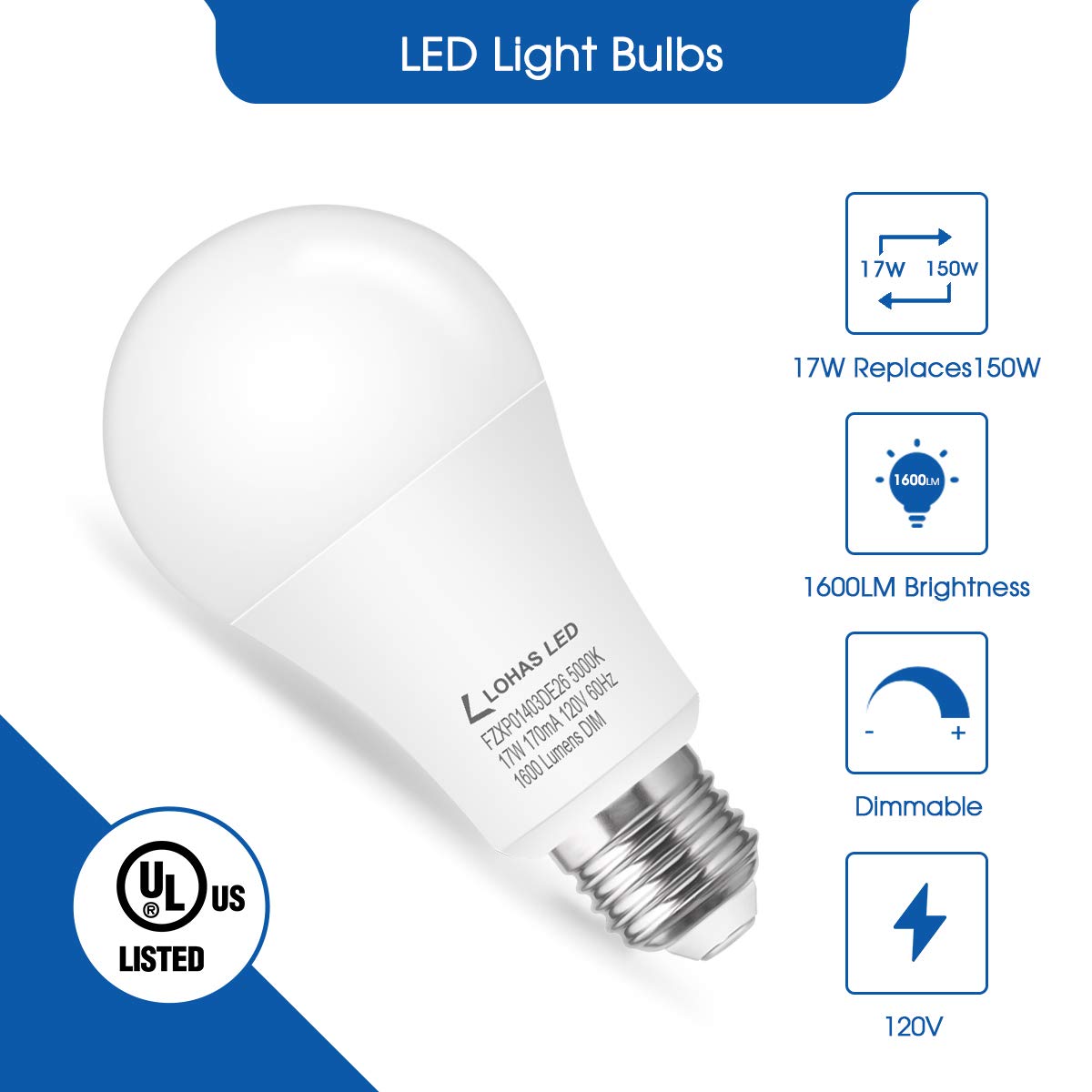 LOHAS LED Light Bulbs 150W Equivalent, Daylight White 5000K Dimmable A19 Bulb 17 Watt, 1600 Lumen Energy-Efficient Light Bulb, E26 Medium Base for Living Room, Kitchen, Bedroom (6 Packs)