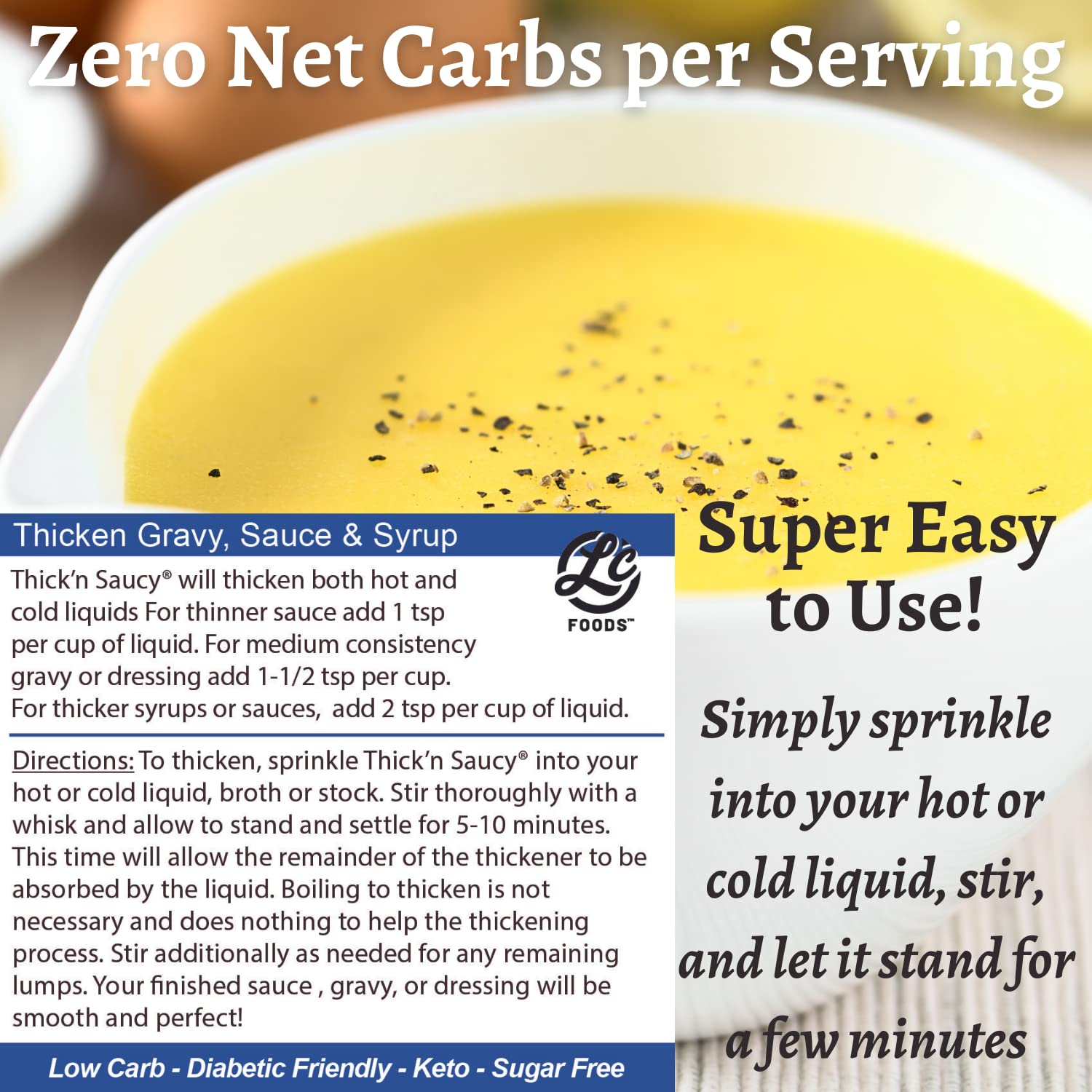 LC Foods Thick and Saucy | Low Carb Thickener | Natural Ingredients | Gluten-Free | No Added Sugar | No Preservatives | Diabetic Friendly | Low Carb Gravy | Zero Net Carbs (3.7Oz)