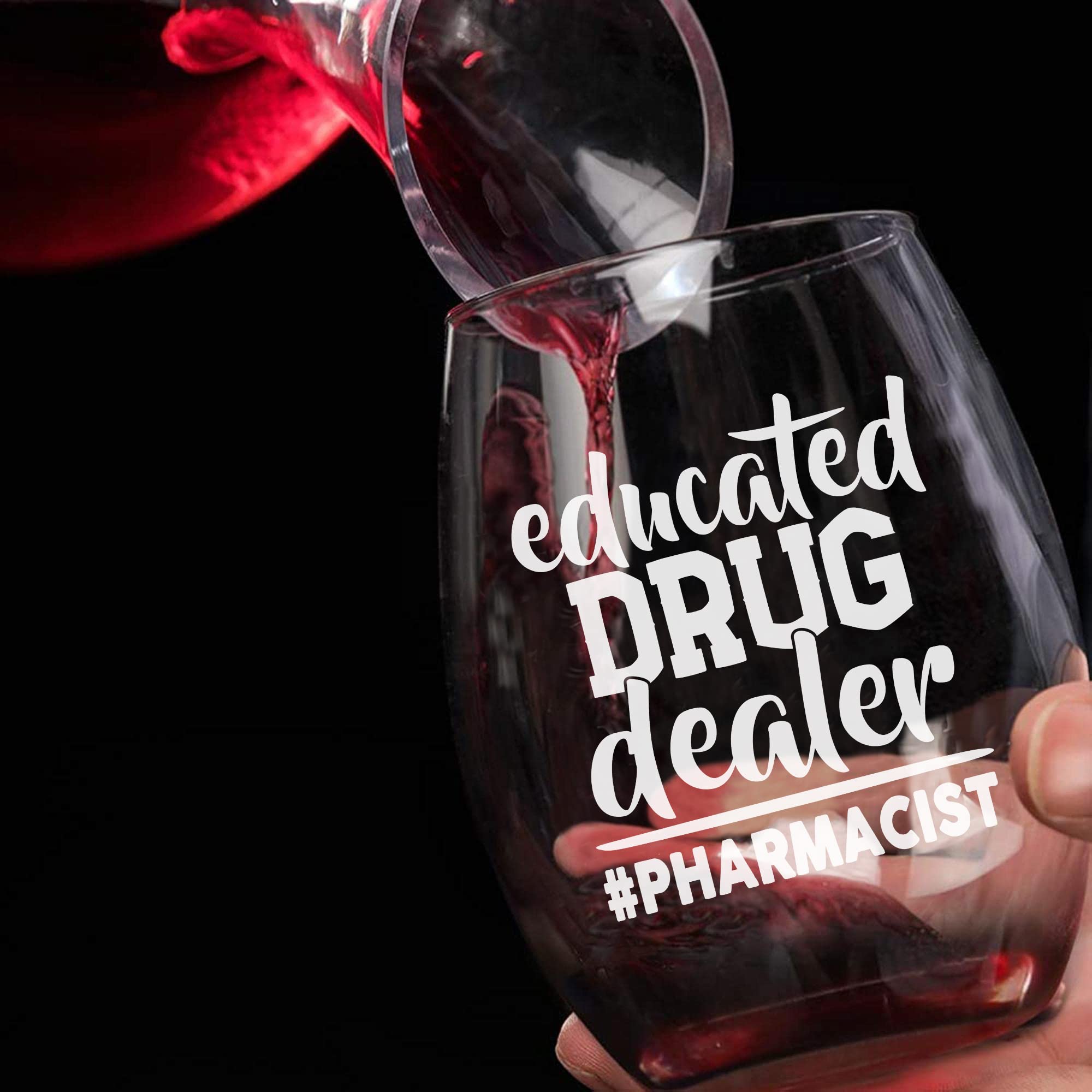 Panvola Educated Drug Dealer Pharmacist Stemless Wine Glass 15oz For Pharmacist Pharmacy Tech Nursing Student Graduate Nurse Doctor Dr Drinkware