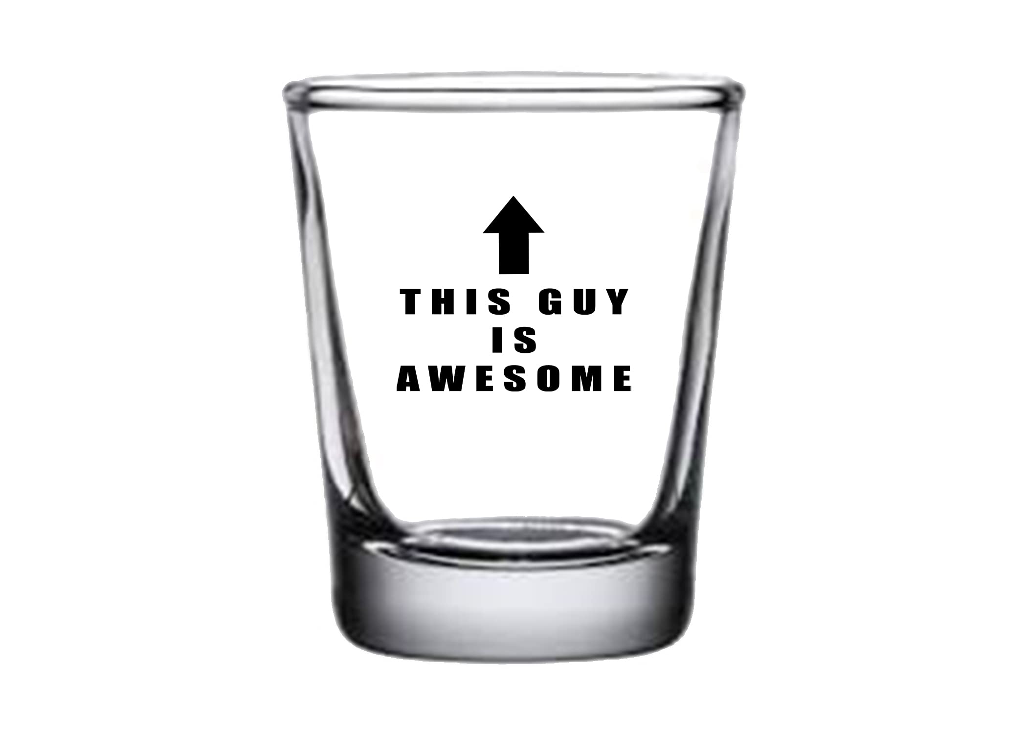 Rogue River Tactical Funny This Guy is Awesome Shot Glass Gift For Him Husband Dad Father