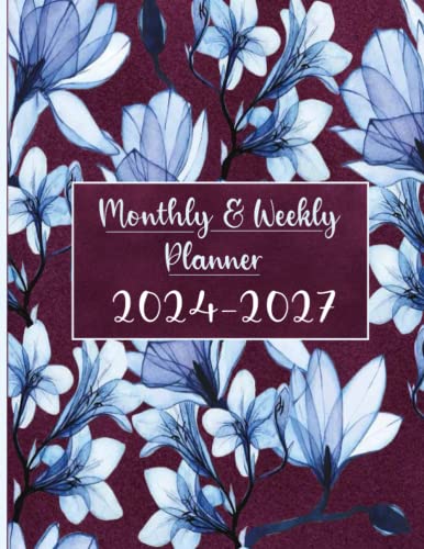 Monthly & Weekly Planner 2024-2027: January 2024 to December 2027 Planner, Yearly Agenda With Tabs Planning, Great For Long-Term Planning to Achieve Your Goals with Greater Ease and Success.