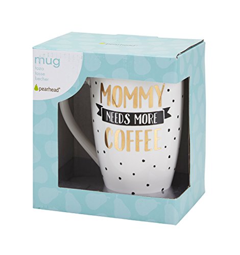 Pearhead Parent Coffee Mug, Mommy Needs More Coffee Whimsical Mug, Mother’s Day Accessory for New Moms and Expecting Mothers, Polka Dot, 22oz