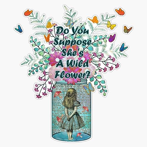 Wild Flower Alice Quote with Textbook - Alice in Wonderland Bumper Sticker Vinyl Decal 5"