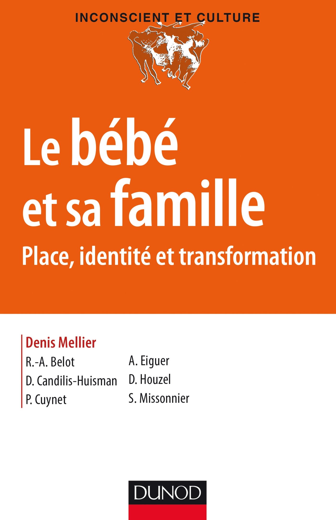 Le bƩbƩ et sa famille - Place, identitƩ et transformation: Place, identitƩ Et transformation