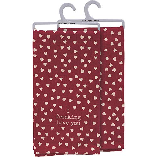 Primitives by Kathy I Freaking Love You Kitchen Towel