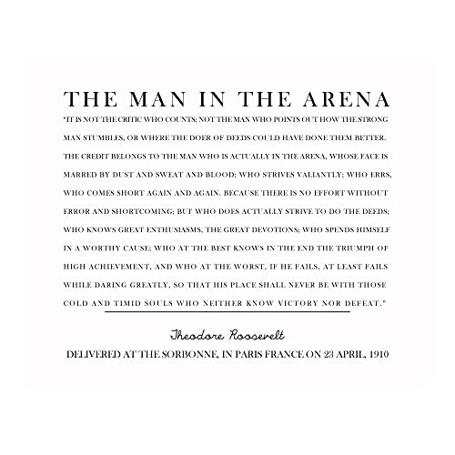 The Man in the Arena - Inspirational quotes Wall Art, Wall Decor Print With T. Roosevelt Quotes Is A Perfect Home Wall Decor For Living Room, Office, or Classroom Wall Décor. Unframed-14 x 11"