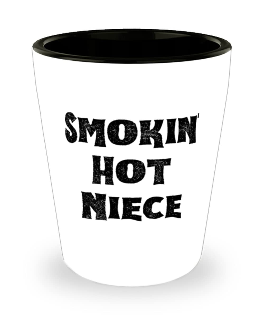 Perfect Niece, Smokin' Hot Niece, Holiday Shot Glass For Niece
