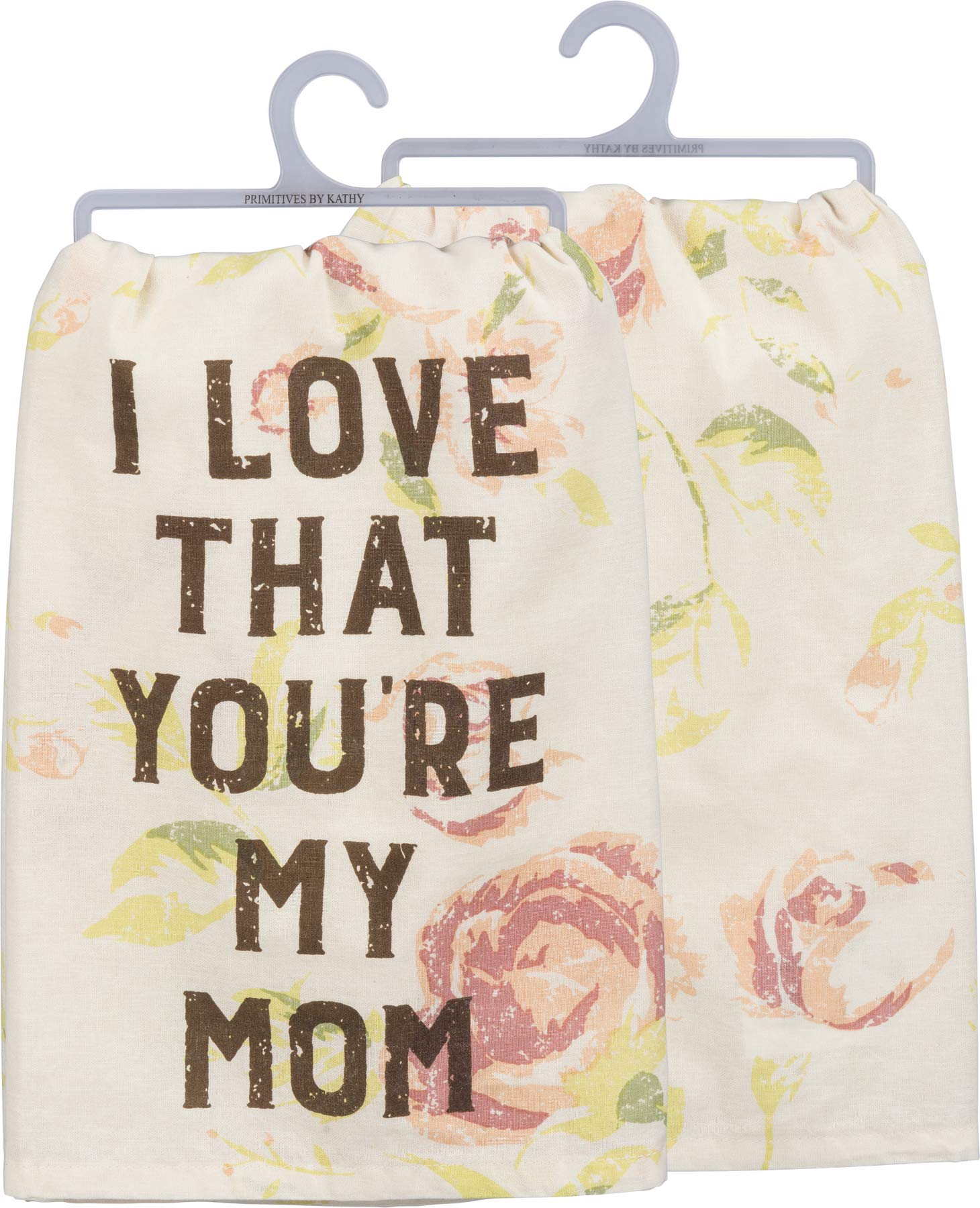 Primitives by Kathy Rustic Dish Towel, 28"x 28", I Love That You're My Mom