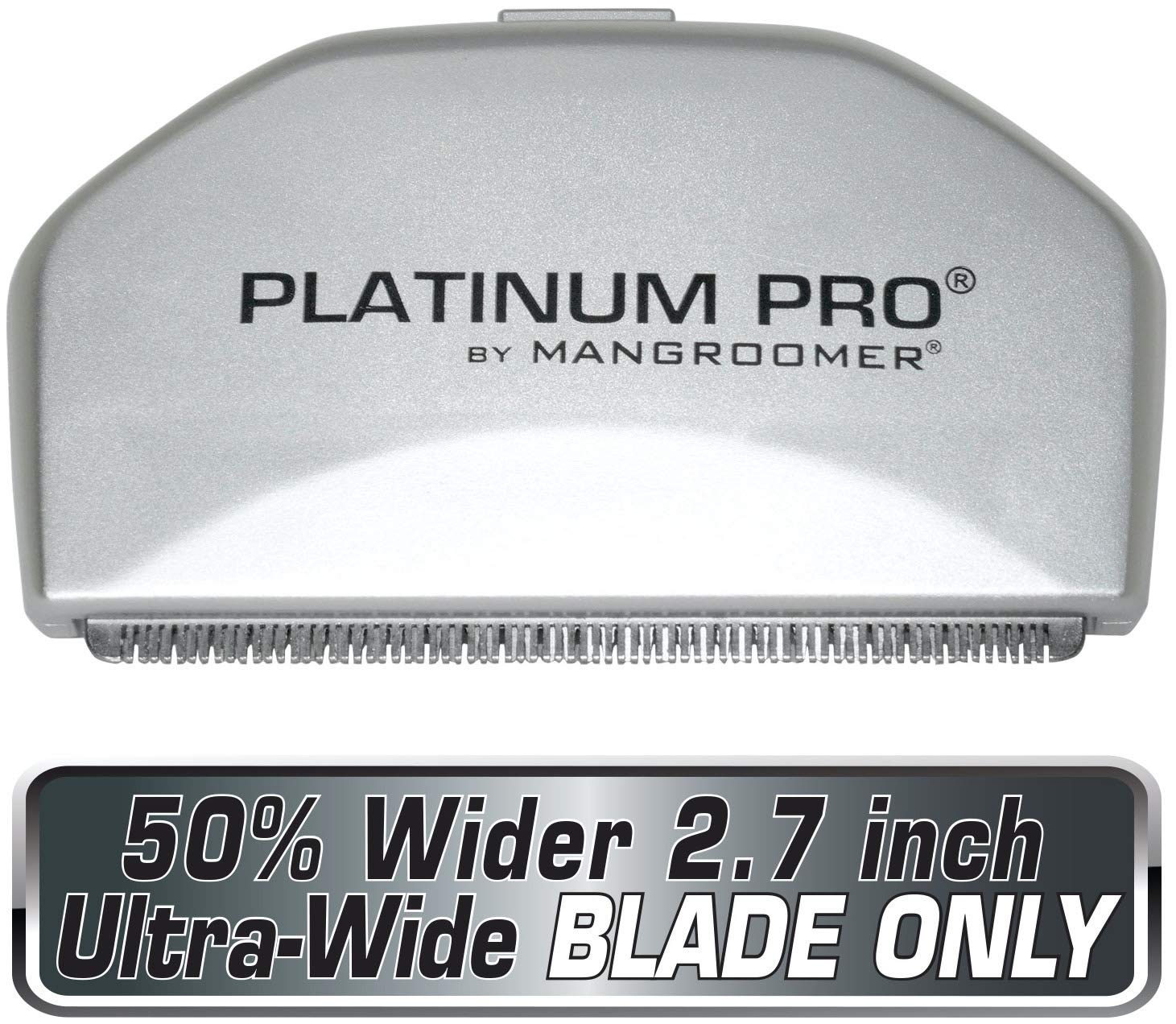 MANGROOMER - PLATINUM PRO New Back Hair Shaver Replacement Blade with New 50% Wider Blade Design!