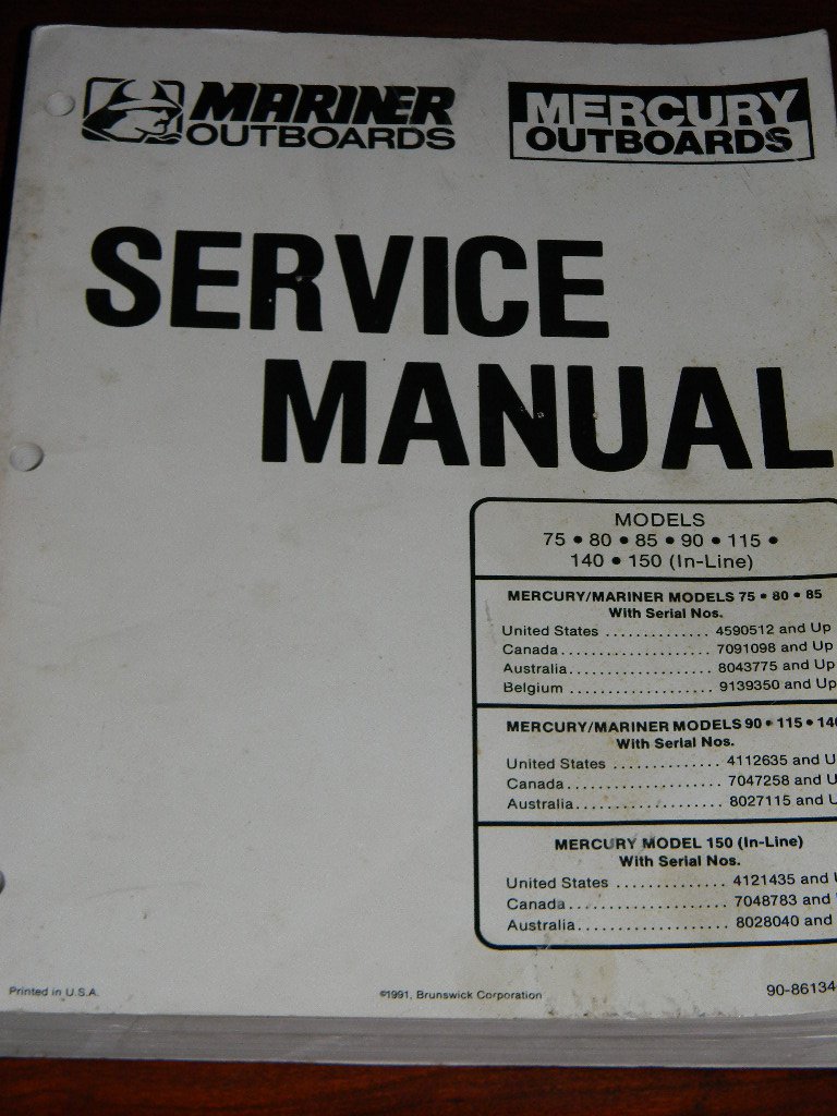 Mariner / Mercury Outboards Service Manual Models 75 80 85 90 115 140 150 (in-line)