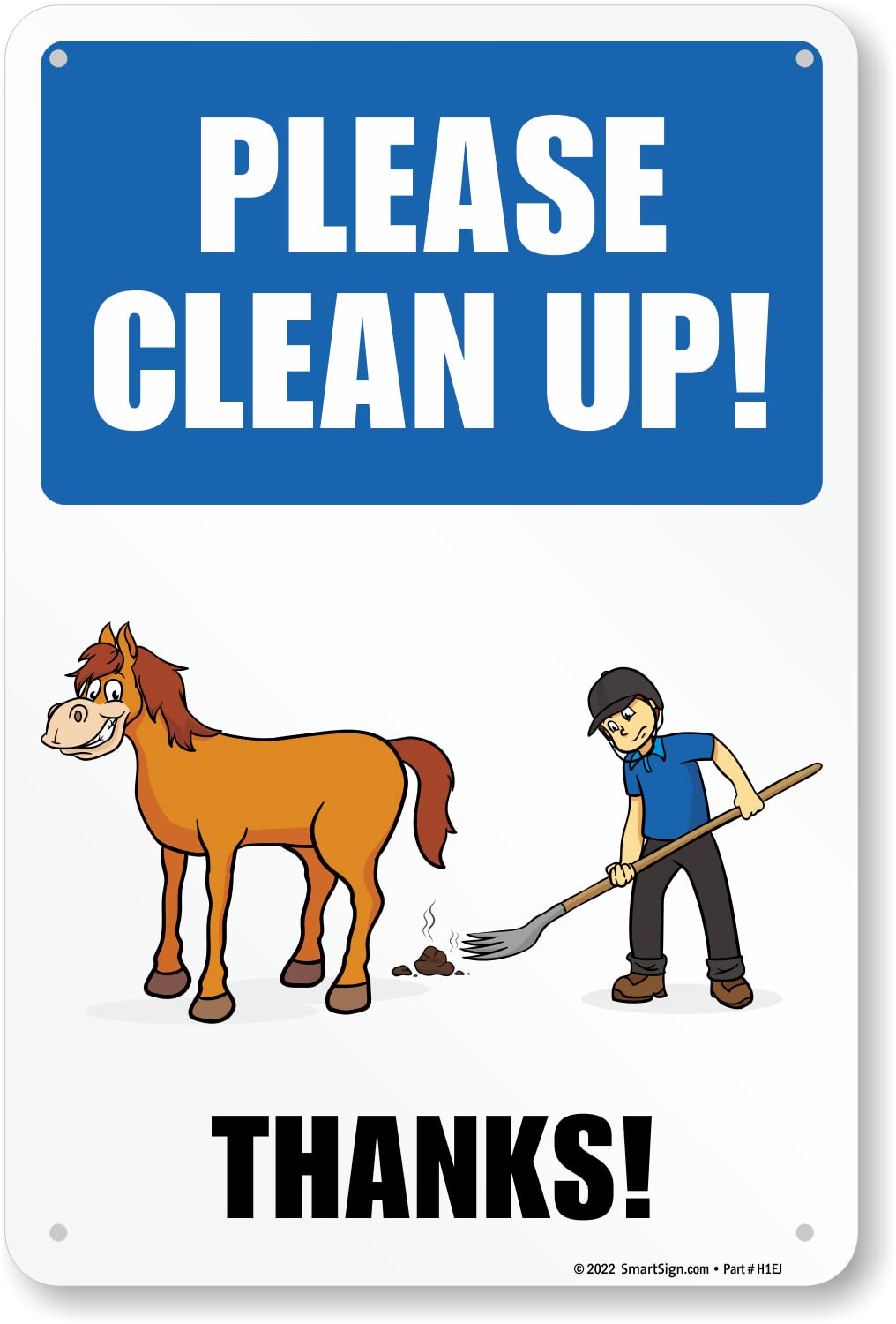 SmartSign 18 x 12 inch âPlease Clean Up - Thanksâ Horse Poop Metal Sign with Horse Graphic, 63 mil Laminated Rustproof Aluminum, Multicolor, Made in USA