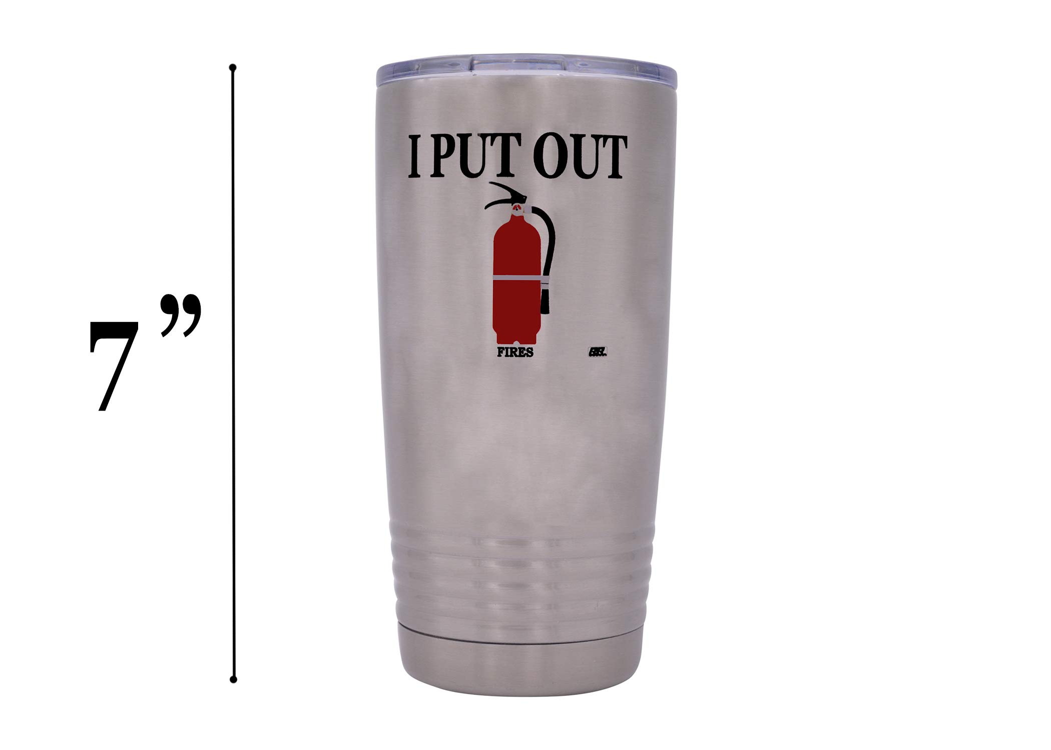 Rogue River Tactical Funny Firefighter 20 Oz. Travel Tumbler Mug Cup w/Lid Vacuum Insulated I Put Out Fires FD Fireman