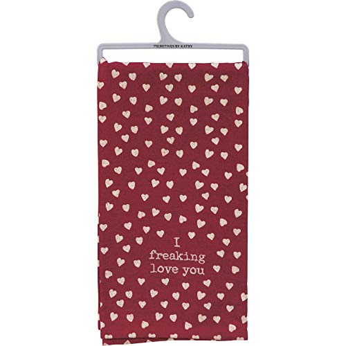 Primitives by Kathy I Freaking Love You Kitchen Towel