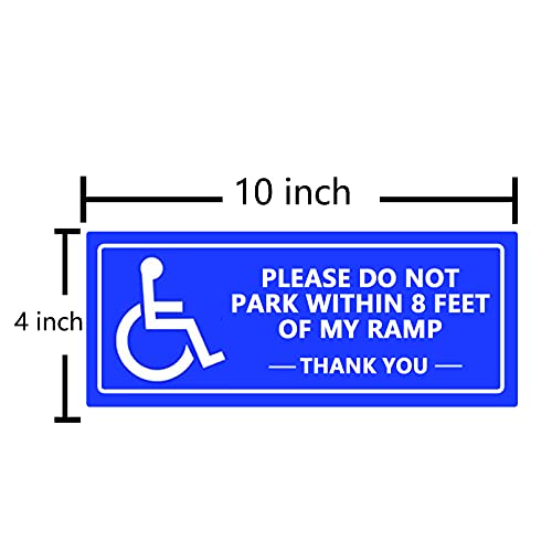 Top label Handicap Wheelchair Parking Sign Stickers,Please Do Not Park Within 8 feet,10x4 Inch,6 Pcs Per Pack