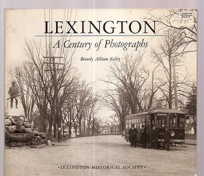 Lexington: a Century of Photographs