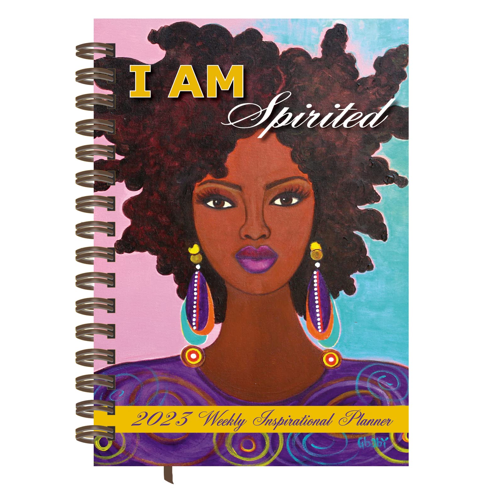 Shades of Color 2023 African American Weekly Planner, Shades of Color: I Am Spirited, Highlighting Black Culture Through Beautiful Art, 5.375 x 8.375 inches, Artist: Sylvia "Gbaby" Phillips (IP35)