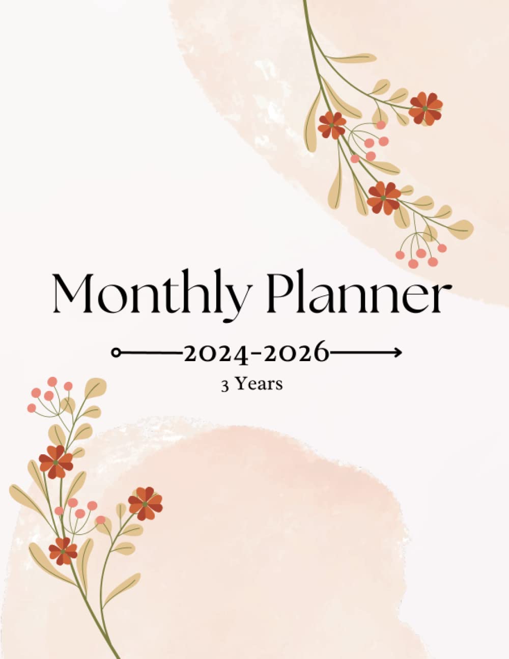 Monthly Planner 3 Years 2024-2026: 3 Year Calendar Notebook Large Size | 36 Months Agenda January 2024 to December 2026 with Federal Holidays | Appointment Schedule Organizer