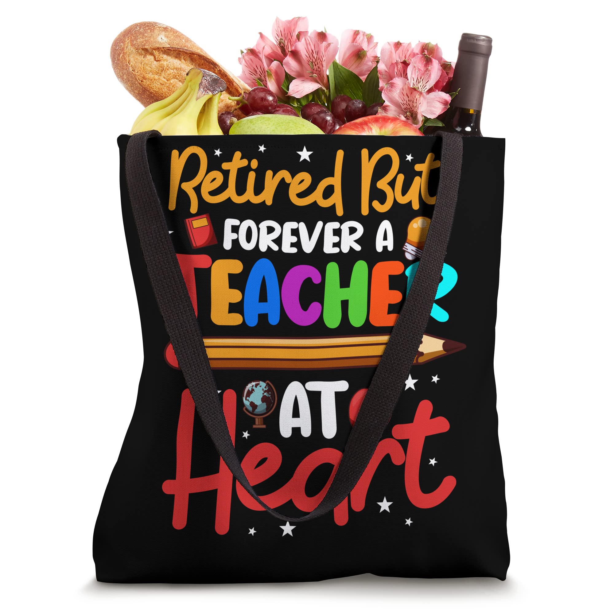 Retired But Forever A Teacher At Heart Retirement Party Tote Bag