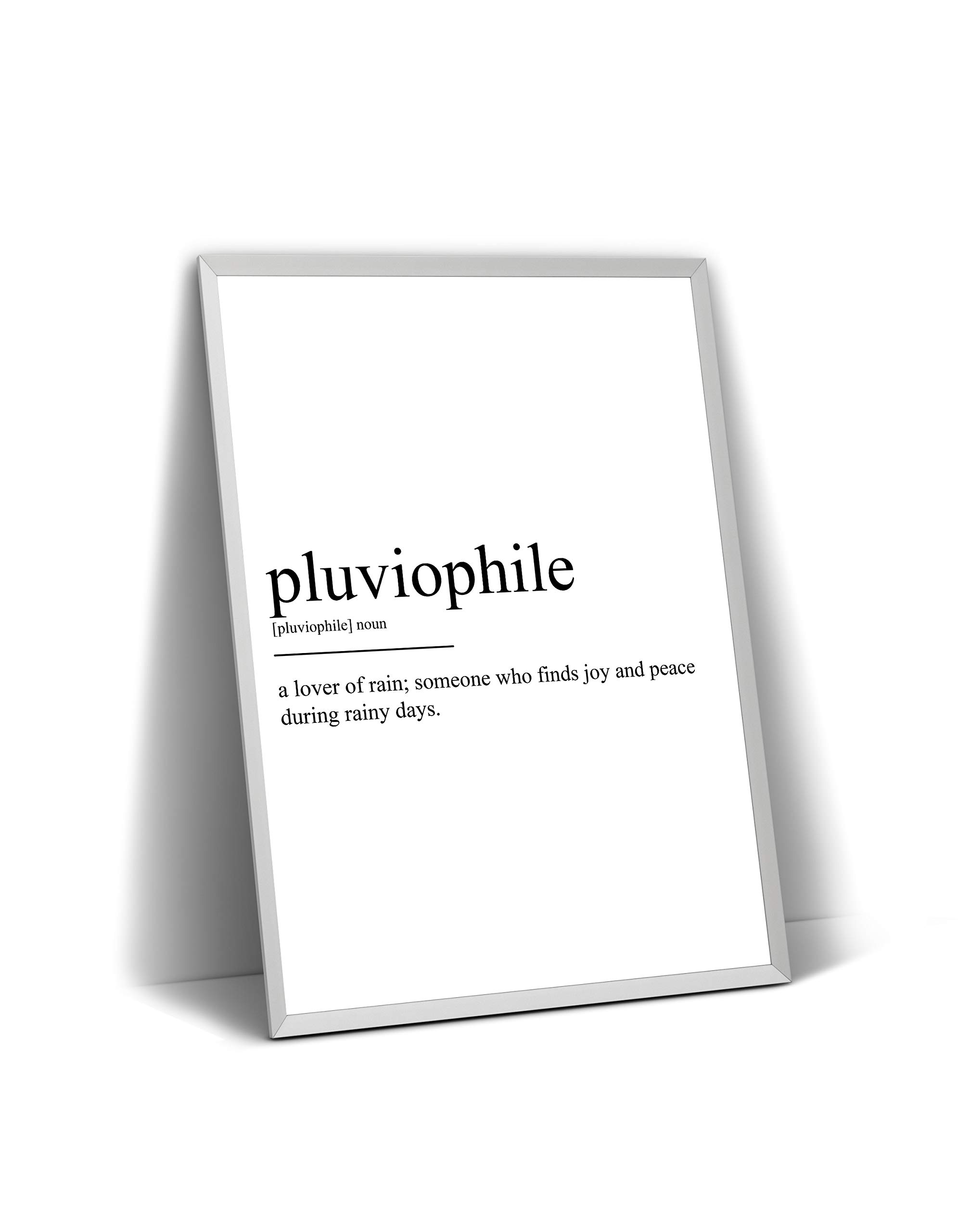 Pluviophile Definition Print - Version 2 - Poster Wall Art Quote Typography Home - Frame Not Included
