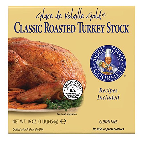 More Than Gourmet Glace De Volaille Gold, Roasted Turkey Stock, 16-Ounce Packages