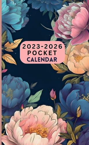 Pocket Calendar 2023-2026 for Purse: Small Size 4 x 6.5 in | Nice Folral Design