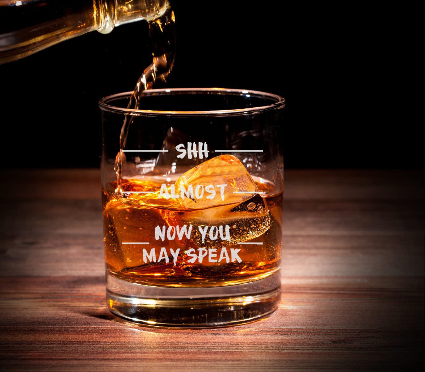 Shh Almost Now You May Speak Whiskey Glass - Funny Gift for Coworker Boss Dad