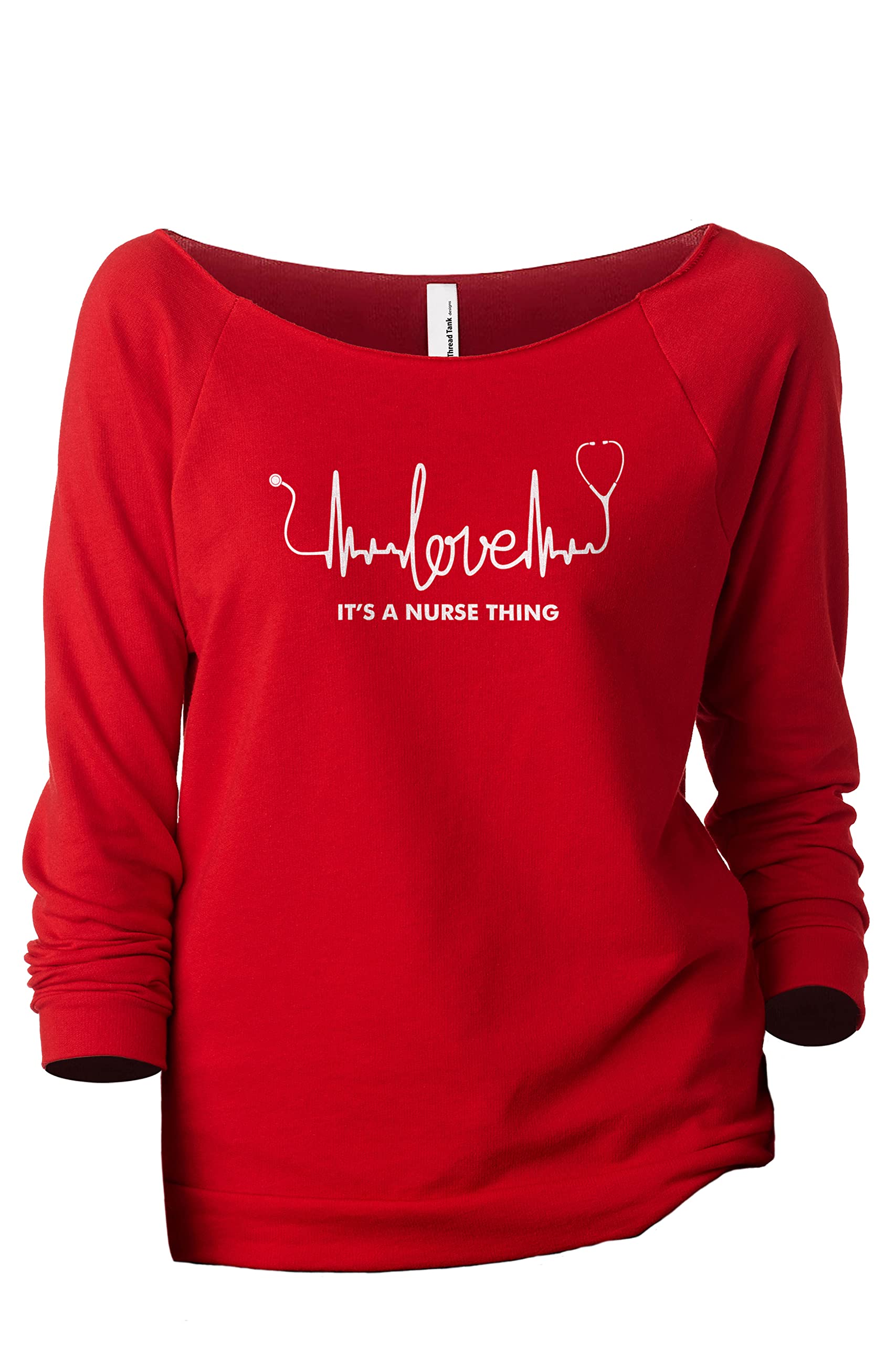 Love It's A Nurse Thing Women's Slouchy 3/4 Sleeves Raglan Sweatshirt Red (Medium, Black)